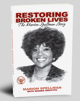 Restoring Broken Lives: The Marion Spellman Story - Pathway Bookstore