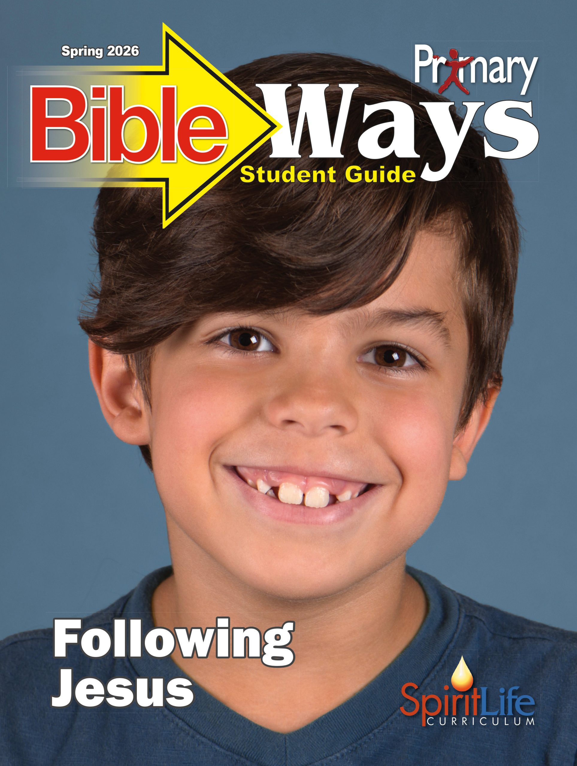 Spirit Life Primary Bible Ways Student Guide / Spring 2026 - Pathway ...